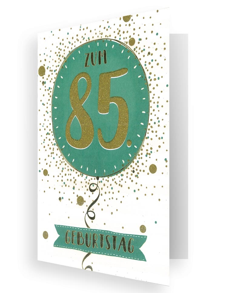 Geburtstagskarte "Zum 85. Geburtstag" | Ballongruesse.de
